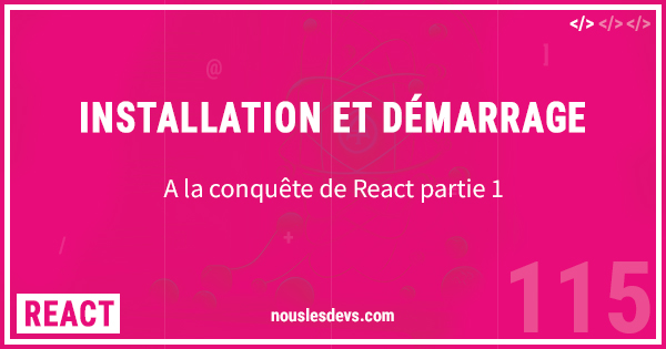 Nouslesdevs.com | Installation et démarrage